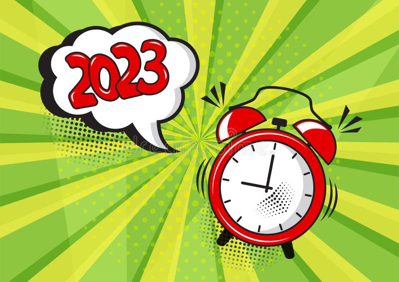 New Year 2023 Vector Comic Alarm Clock with Speech Bubble on Green ...