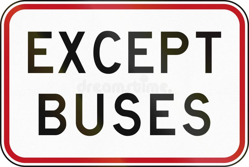 New Zealand Road Sign - Except Buses Stock Illustration - Illustration ...