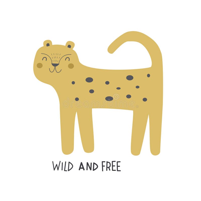 Wild and Free. Cartoon Leopard, Hand Drawing Lettering. Flat Style ...