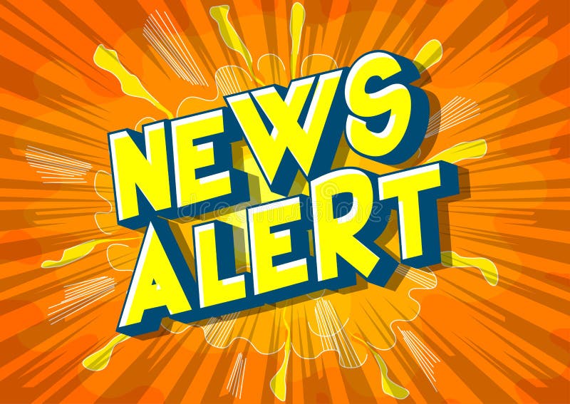 News Alert - Comic Book Style Word. Stock Vector - Illustration of ...