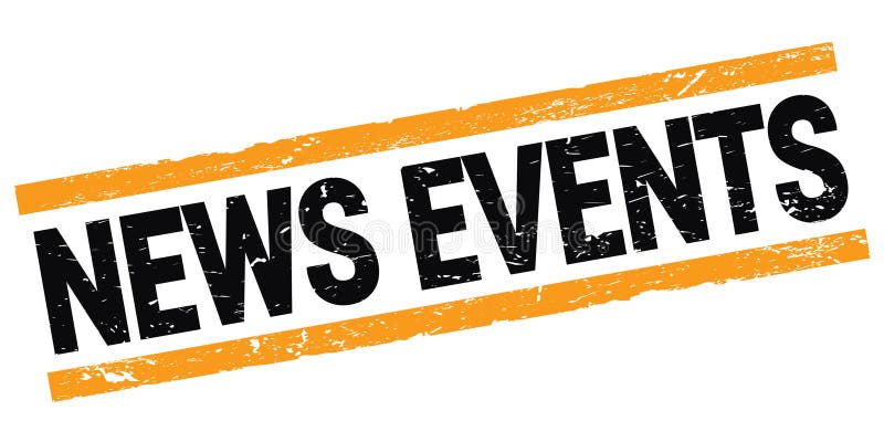 NEWS EVENTS Text on Black-orange Rectangle Stamp Sign Stock ...