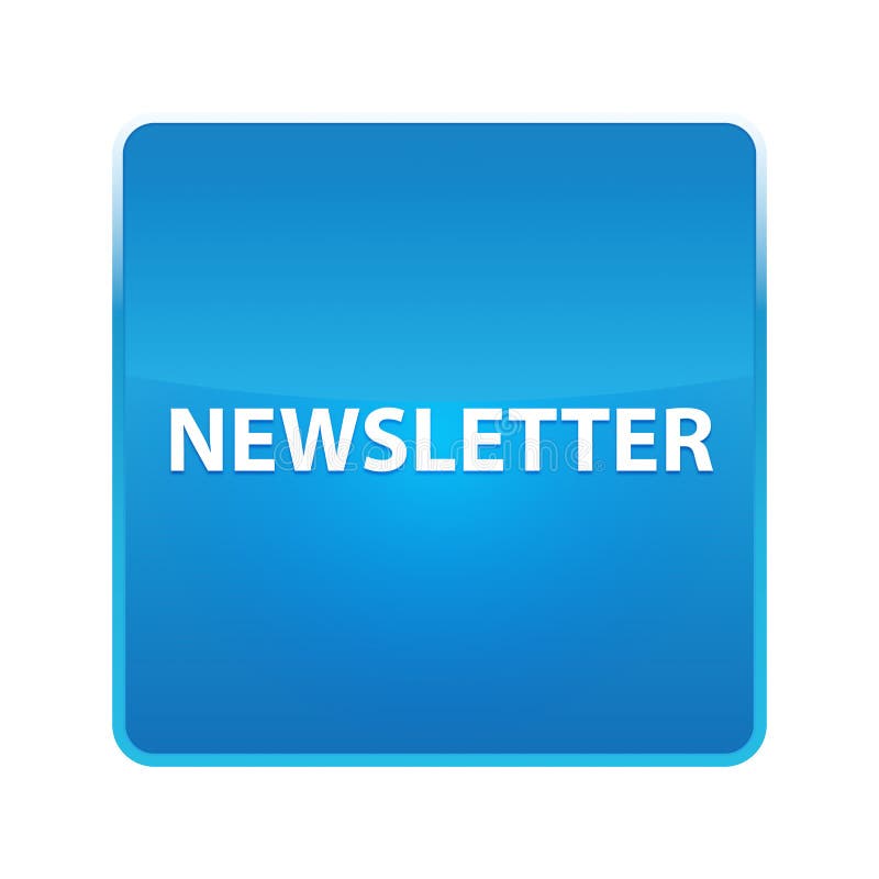 Newsletter Shiny Blue Square Button Stock Illustration - Illustration ...