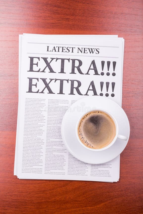 The Newspaper EXTRA! EXTRA! and Coffee Stock Photo - Image of document ...