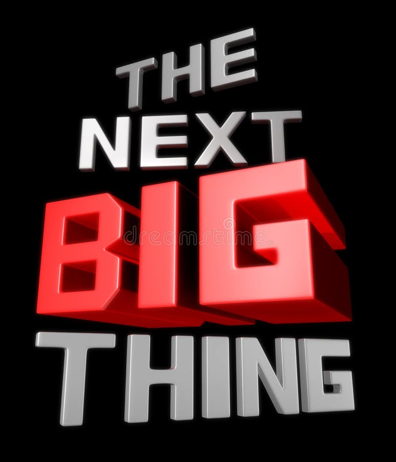 The next big thing stock illustration. Illustration of copy - 33570137