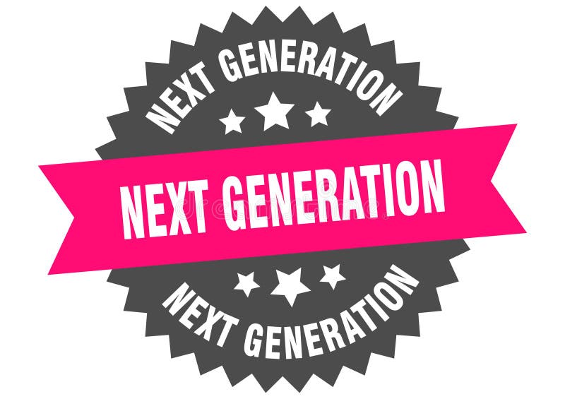 Next Generation. Next Generation Round Pink Label Isolated on ...