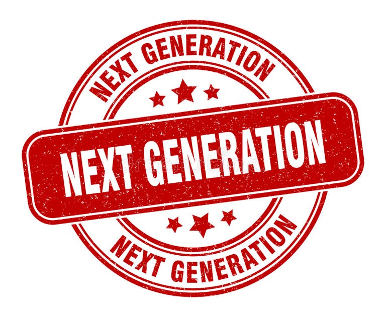 Next Generation Stamp. Next Generation Round Grunge Sign Stock Vector ...