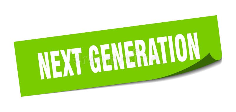 Next Generation Sticker. Next Generation Square Sign Stock Vector ...