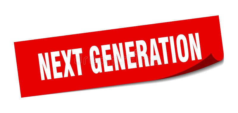 Next Generation Sticker. Next Generation Square Sign Stock Vector ...