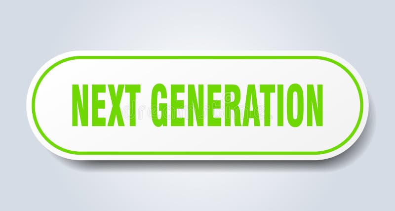Next generation sticker. stock vector. Illustration of stamp - 197149192