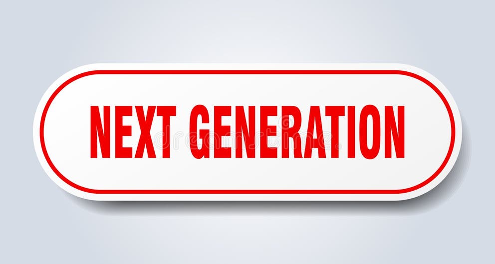 Next generation sticker. stock vector. Illustration of seal - 197154766