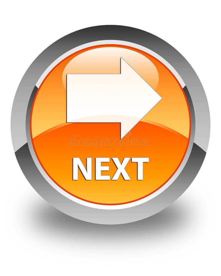 Next Glossy Orange Round Button Stock Illustration - Illustration of ...