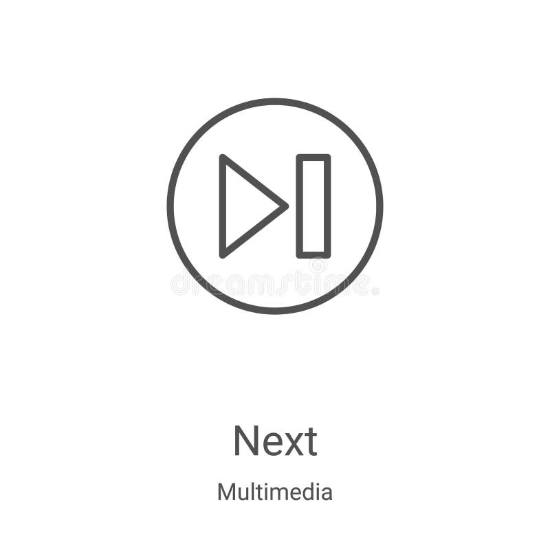 Next Icon Vector from Multimedia Collection. Thin Line Next Outline ...