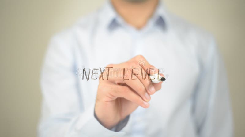 Next Level , Man Writing on Transparent Screen Stock Image - Image of ...
