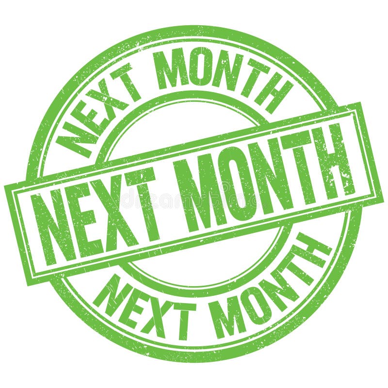 NEXT MONTH Written Word on Red Stamp Sign Stock Illustration ...