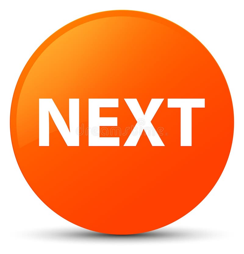 Next orange round button stock illustration. Illustration of continue ...
