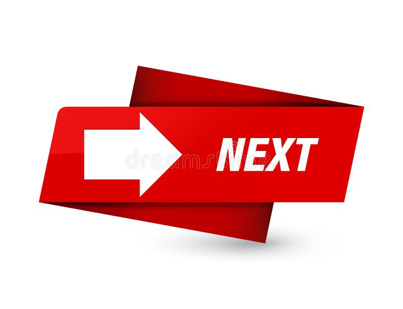 Next premium red tag sign stock illustration. Illustration of future ...