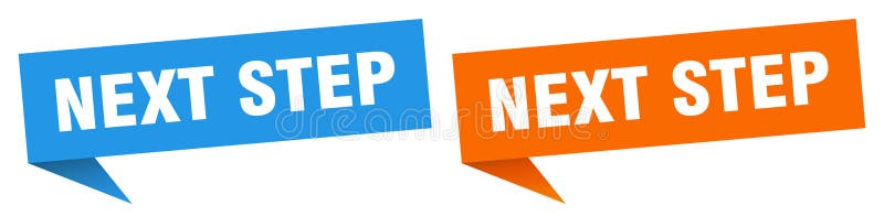 Next Step Banner. Next Step Speech Bubble Stock Vector - Illustration ...