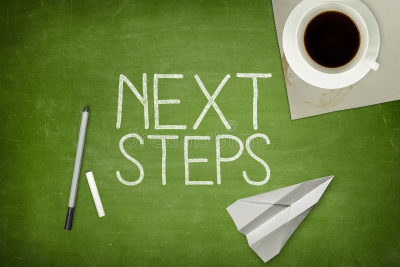Next Step Concept on Green Blackboard Stock Image - Image of blackboard ...