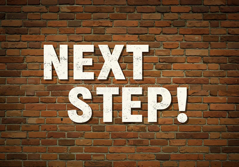 Next Step Positive Motivation Poster on Rustic Brick Wall Surface Stock Illustration ...