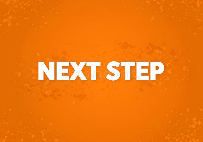 Next Step Highlighted on Bold Orange Modern Textured Banner Stock ...