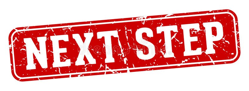 Next Step Rectangular Sign. Next Step Stamp Stock Vector - Illustration ...