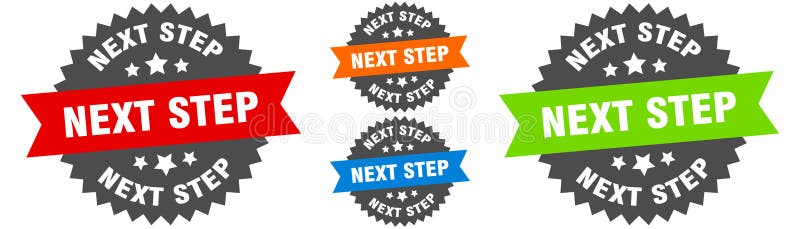 Next Step Sign. Round Ribbon Label Set. Seal Stock Vector ...