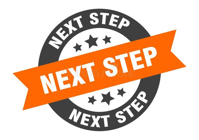 Next Step Sign. Round Ribbon Sticker. Isolated Tag Stock Vector ...