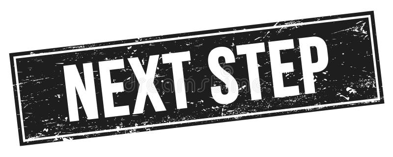 NEXT STEP Text on Black Grungy Rectangle Stamp Stock Illustration ...