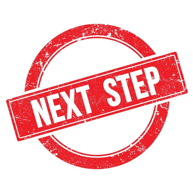 NEXT STEP Text on Red Grungy Round Stamp Stock Illustration ...
