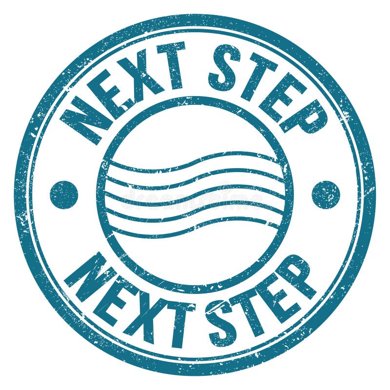 NEXT STEP Text Written on Blue Round Postal Stamp Sign Stock ...