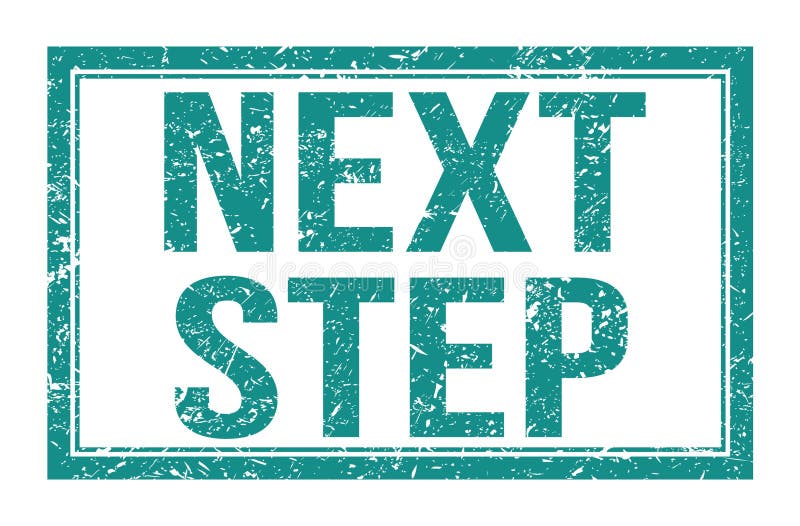 NEXT STEP, Words on Blue Rectangle Stamp Sign Stock Illustration ...