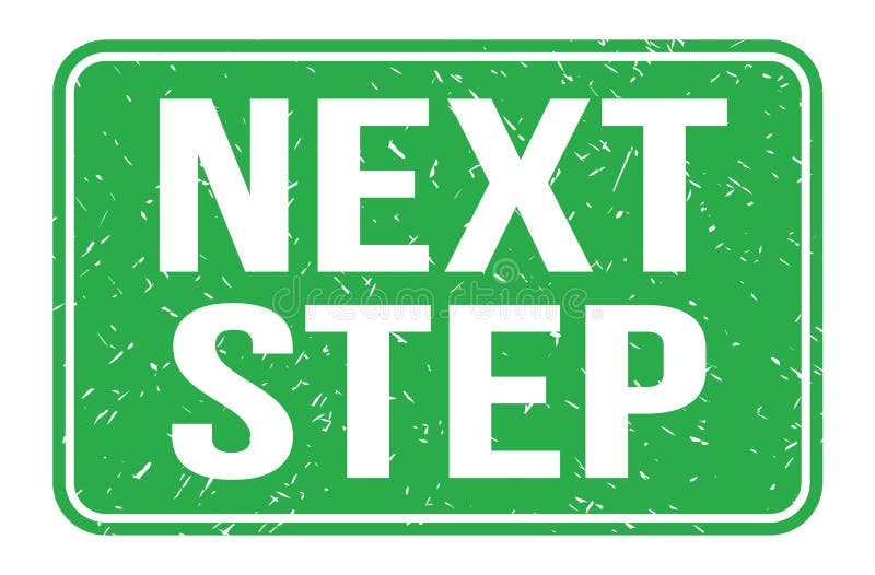 NEXT STEP, Words on Green Rectangle Stamp Sign Stock Illustration ...