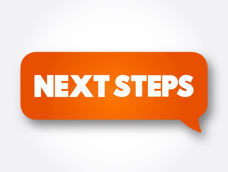 Next Steps Text Message Bubble, Concept Background Stock Illustration ...