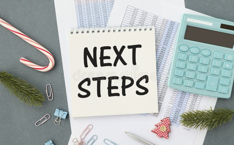 NEXT STEPS Text on Wooden Desk with Tablet Stock Photo - Image of time ...