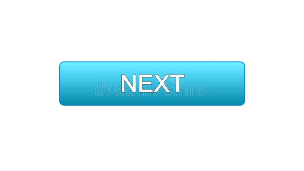 Next Web Interface Button Blue Color, Internet Site Design, Online Program Stock Illustration ...