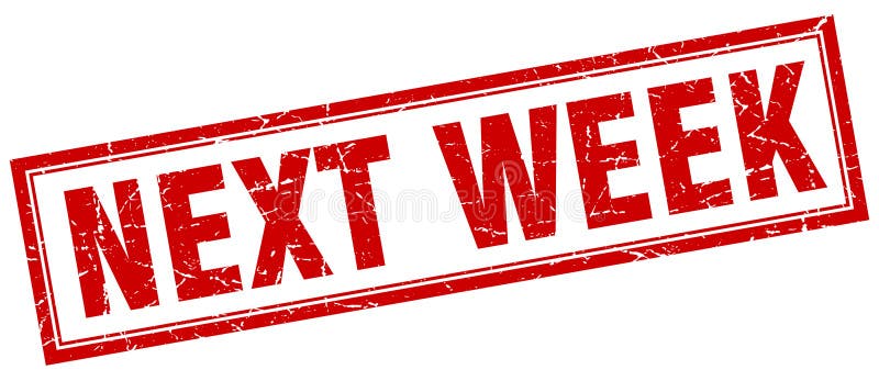 Next week stock illustration. Illustration of word, button - 40921253