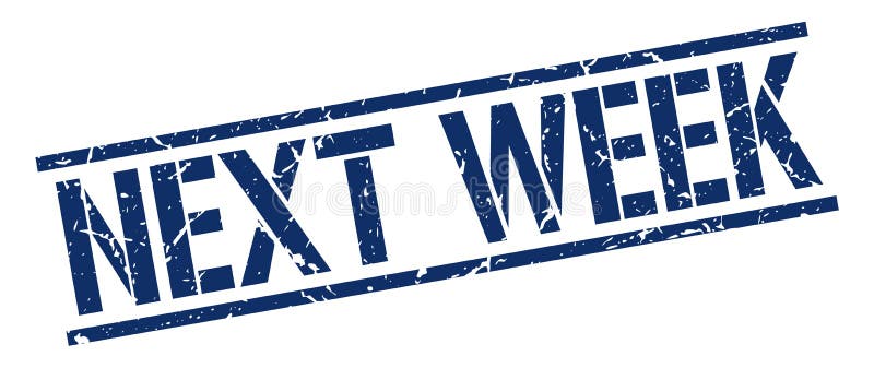 Next week stamp stock vector. Illustration of week, vector - 122092839