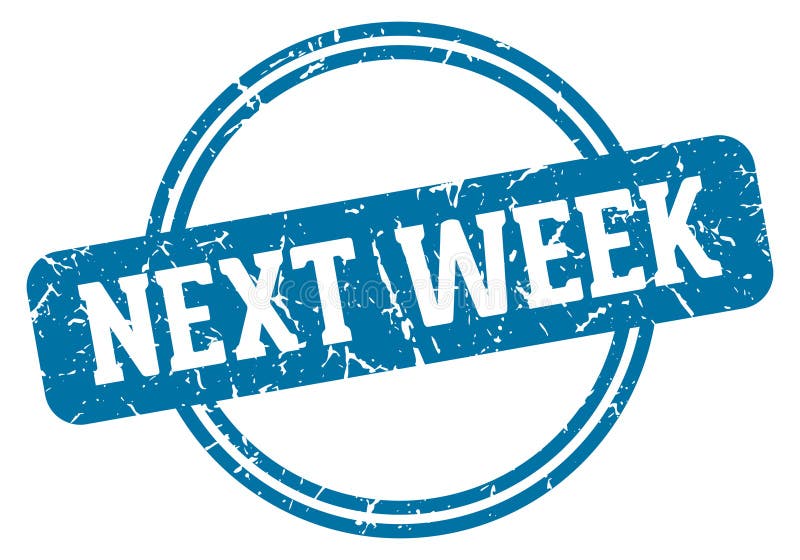 Next week stamp stock vector. Illustration of white - 347663982