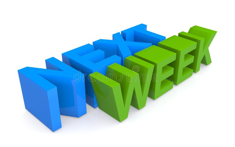 Next week stock illustration. Illustration of word, button - 40921253
