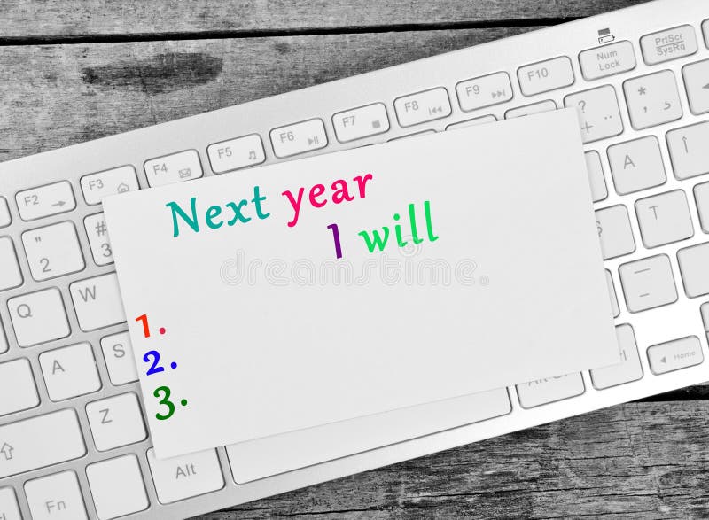 Next Year I Will Words on Paper Stock Image - Image of notice, page ...