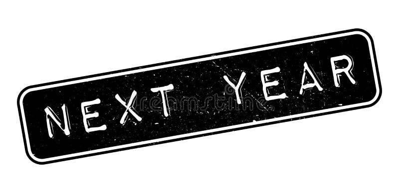 Next Year rubber stamp stock illustration. Illustration of check - 83141698