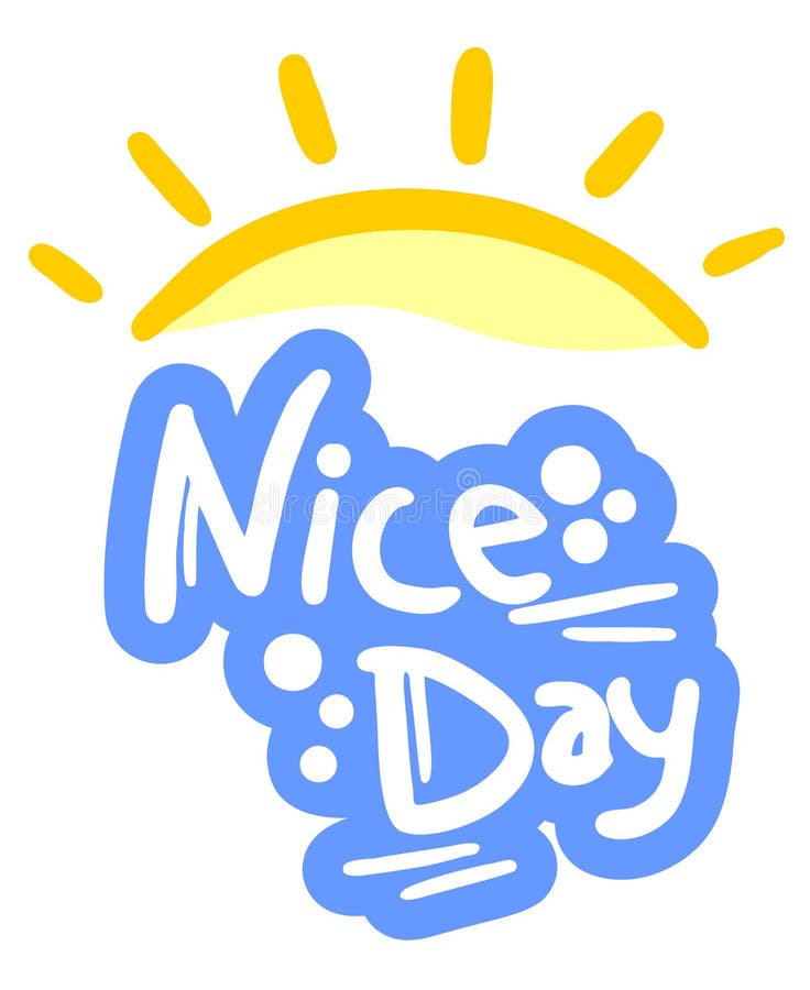 Nice day stock vector. Illustration of captivating, attractive - 27897473