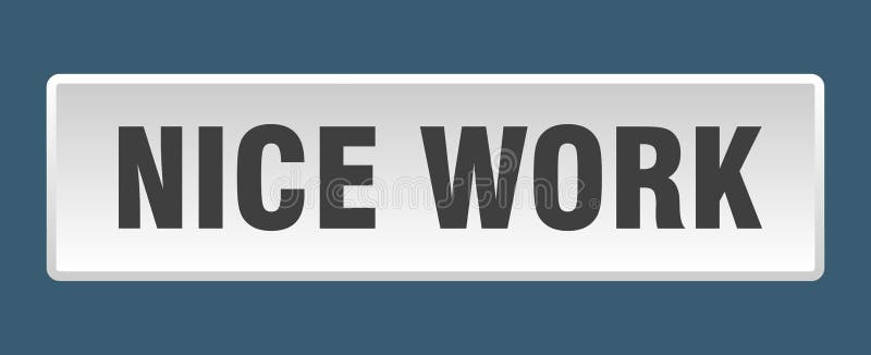 Nice Work Red Paper Speech Bubble Stock Vector - Illustration of ...