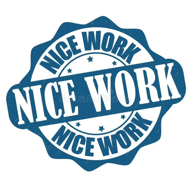 Nice Work Badge Stock Illustrations – 424 Nice Work Badge Stock ...