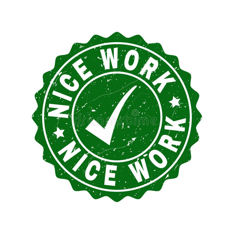 Nice work stock vector. Illustration of vector, beautiful - 82944103