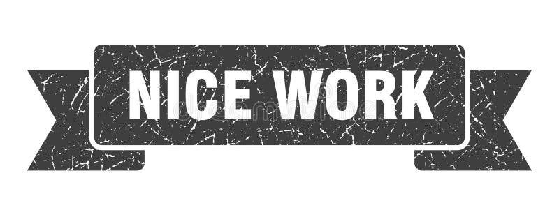 Nice work ribbon. stock vector. Illustration of flyer - 153638847