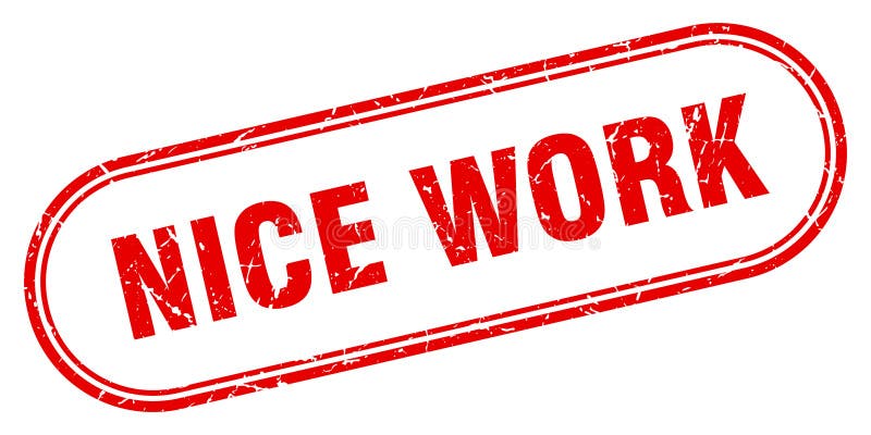 Nice work stamp stock vector. Illustration of template - 100503875