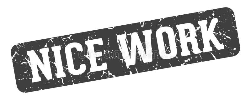 Nice Work Badge Stock Illustrations – 506 Nice Work Badge Stock ...