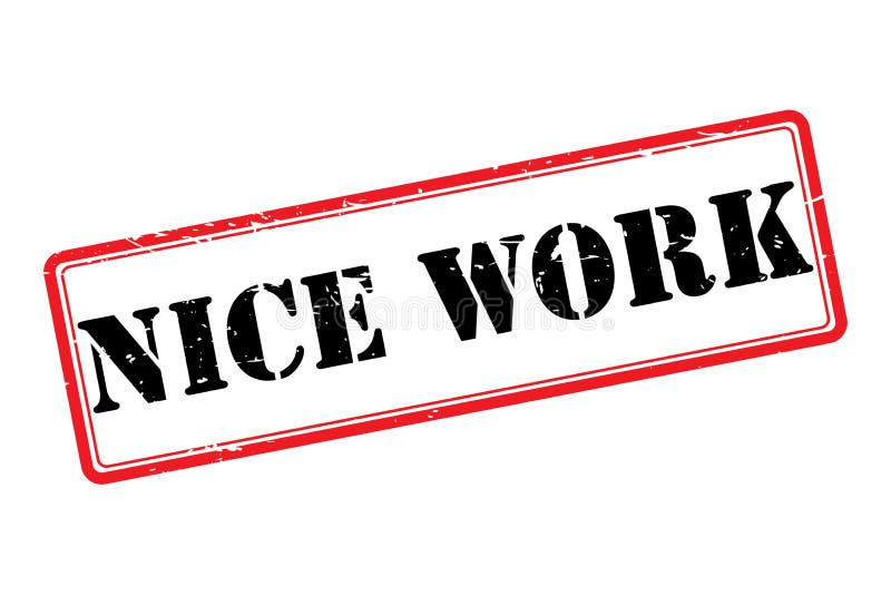 Nice work stock vector. Illustration of outlined, compensation - 103771696