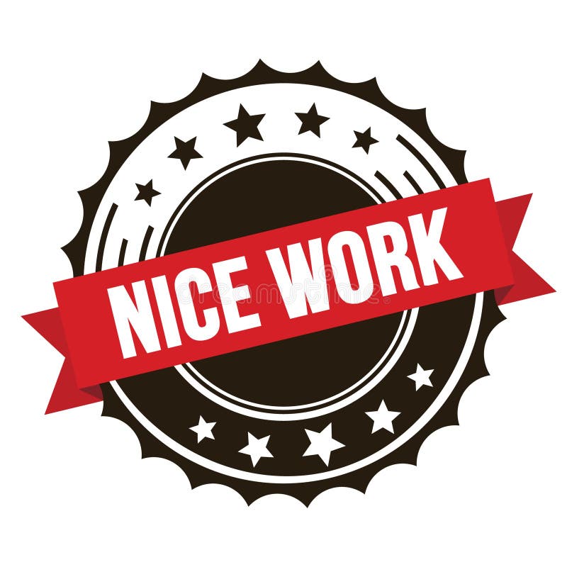 Nice Work Badge Stock Illustrations – 438 Nice Work Badge Stock ...